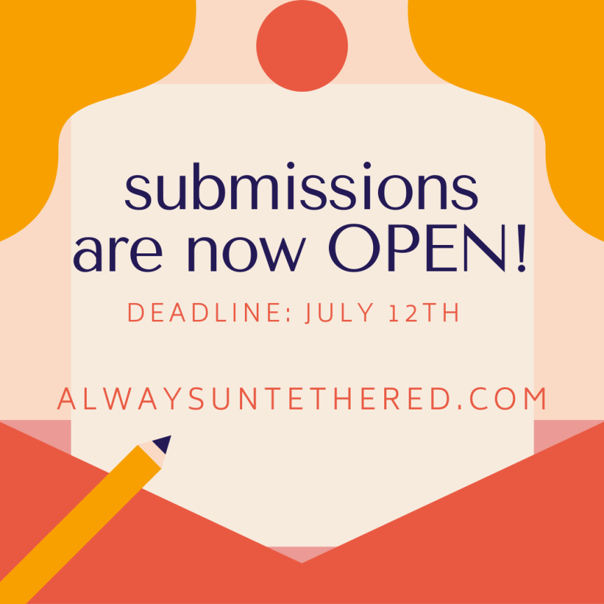 Submissions Now Open! – untethered magazine